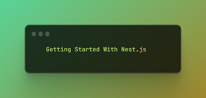 Getting Started With Nest.js