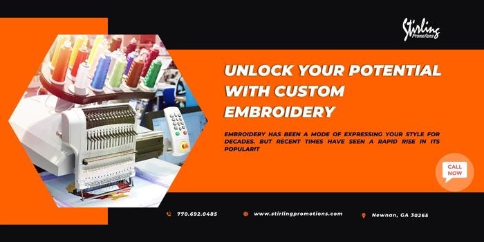 Unlock Your Potential with Custom Embroidery | by Stirling Promotions ...
