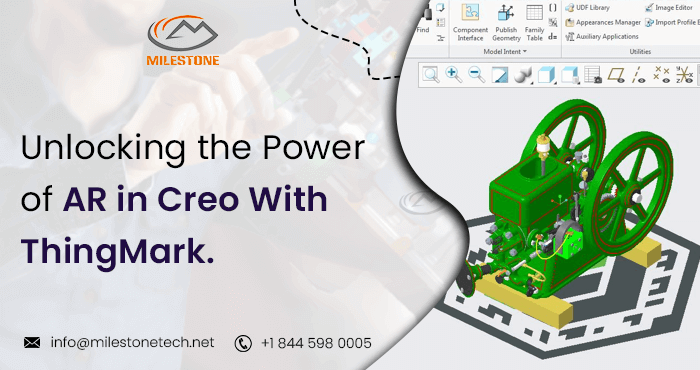 Unlocking the Power of AR in Creo with ThingMark | by Milestone PLM ...