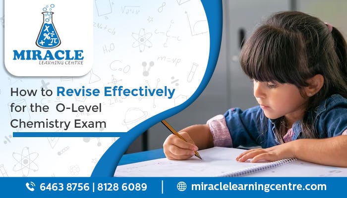 Ace Your O-Level Chemistry Exam: Tips for Effective Revision | by ...