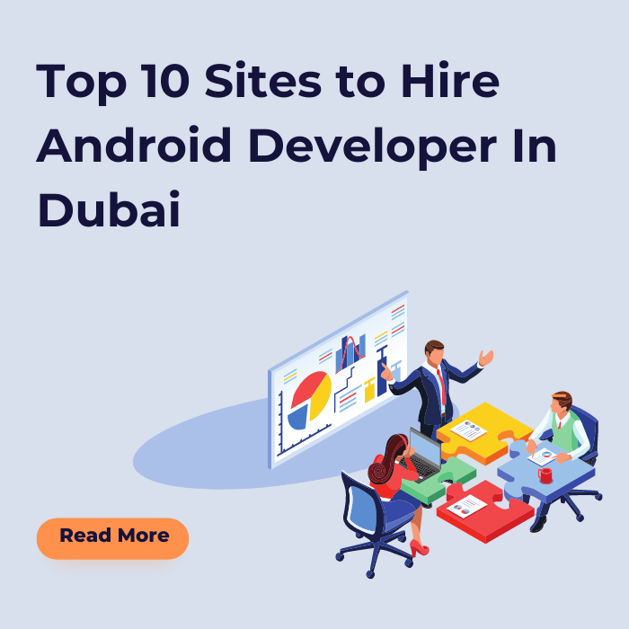 Top 10 Sites to Hire Android Developer In Dubai | by Ashish Kumar | Jul ...