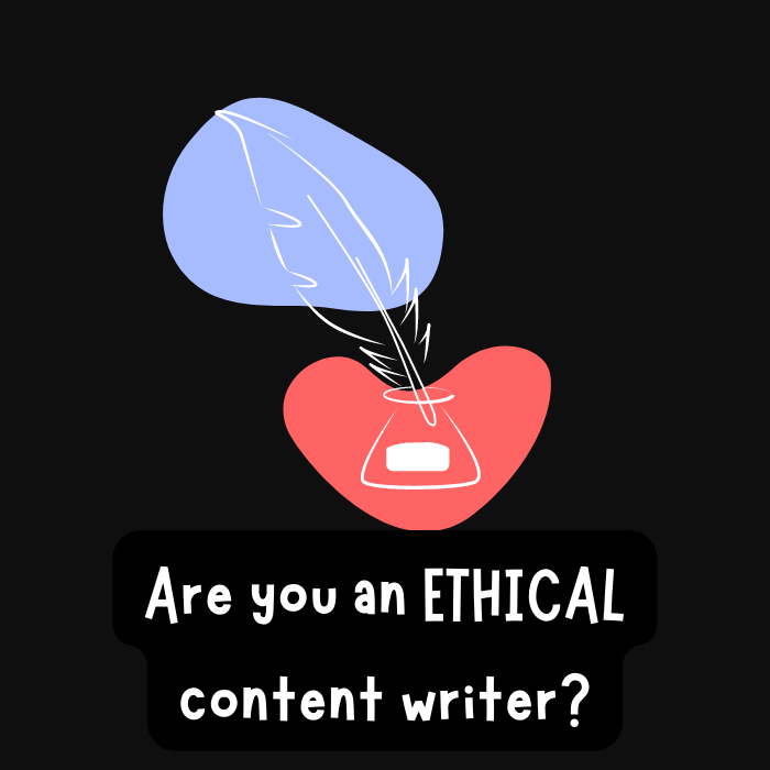 Are You An Ethical Content Writer Or Just Pretending To Be? | by Mamta ...