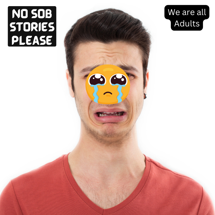 Stop Telling Me Your Sob Stories to Bring Down the Cost | by Syed Anees ...