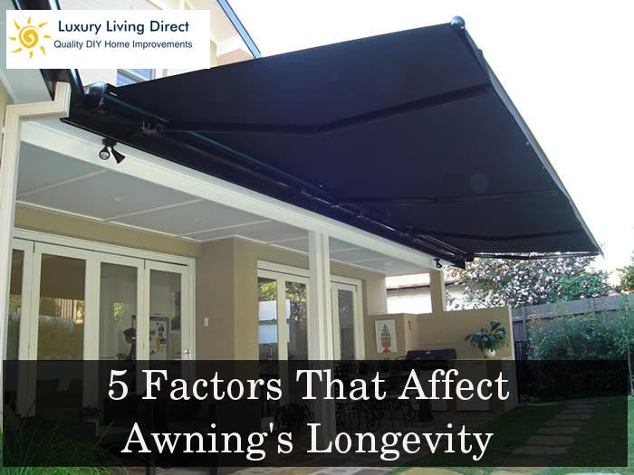 5 factors that affect awning’s longevity: | by luxurylivingdirect | Medium