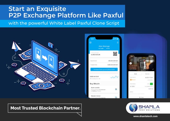Custom White label paxful clone script - Alicehowe - Medium