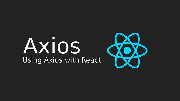 Axios Kullanımı — REACT. Axios Nedir? | by Asude Fışkın | Medium