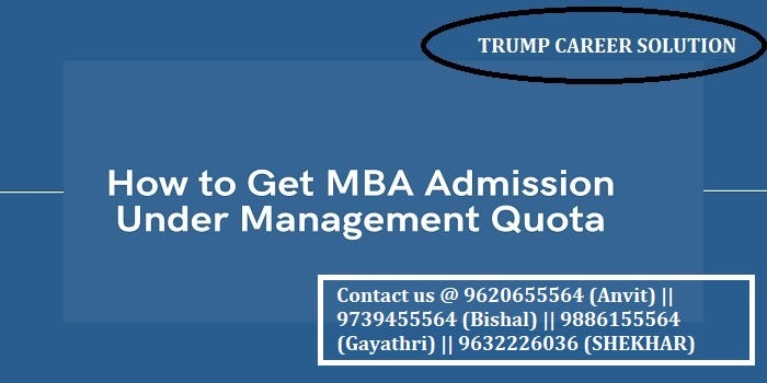Admission under Management Quota MBA | by Banasmita | Jul, 2024 | Medium