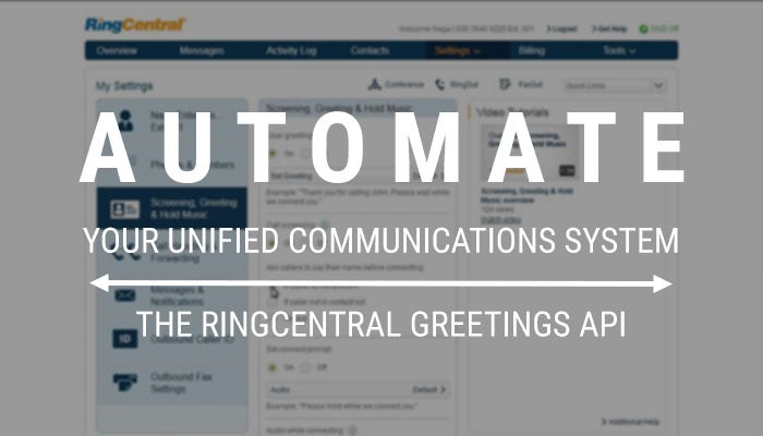 Updating RingCentral User Extension Greetings using the REST API and ...