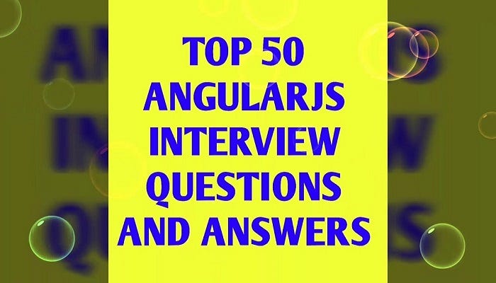 Best Angular 2 Interview Questions and Answers | by Online Interview Questions | Medium