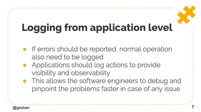 Follow these logging best practices to get the most out of application-level logging — Slides ...
