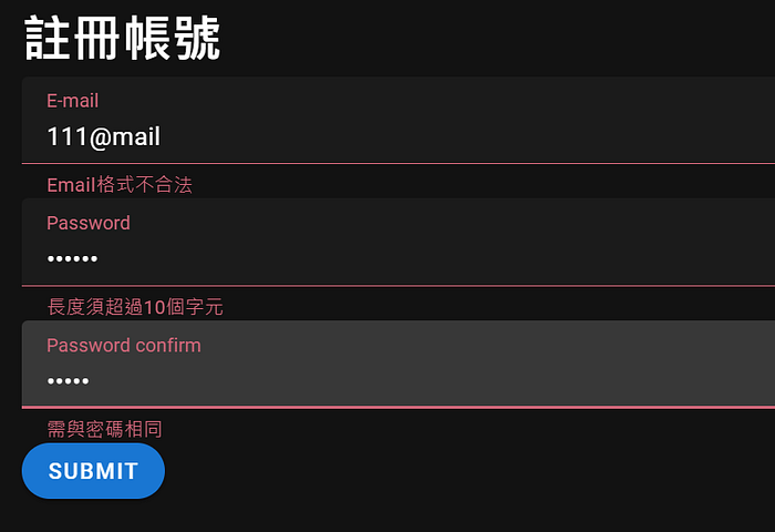 Vuelidate Vue3表單驗證套件｜自訂驗證規則 錯誤訊息. 是時候來驗證表單了！這次使用的是Vuelidate這個套件！ | by Wendy Chang | Wendy Loops ...