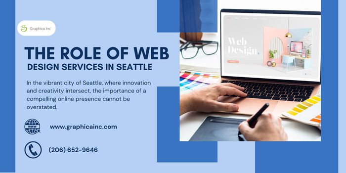 The Role of Web Design Services in Seattle | by Graphica Inc | Feb ...