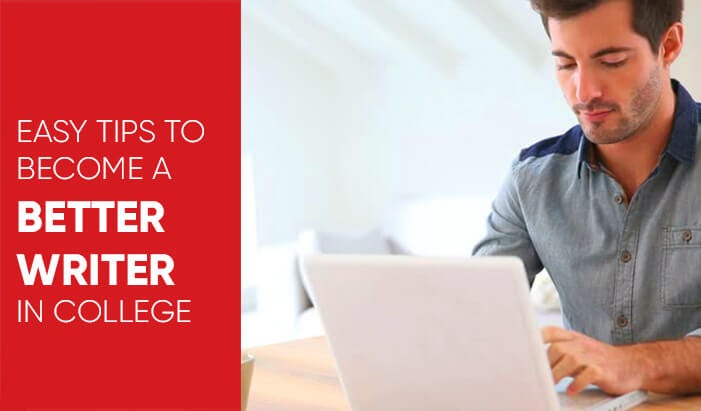 11 Easy Tips to Become a Better Writer in College | by josh taylor | Medium