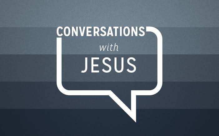 CONVERSATIONS WITH JESUS-Enjoying Bible Study | by Benedict Akpoyibo ...