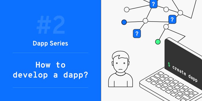 How to develop a dapp and why is it so complicated? | by 0xcert ...