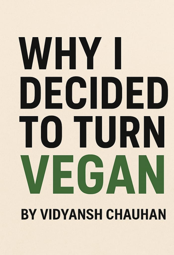 Why I Decided To Turn Vegan?. Veganism isn’t perfect, and it’s not ...
