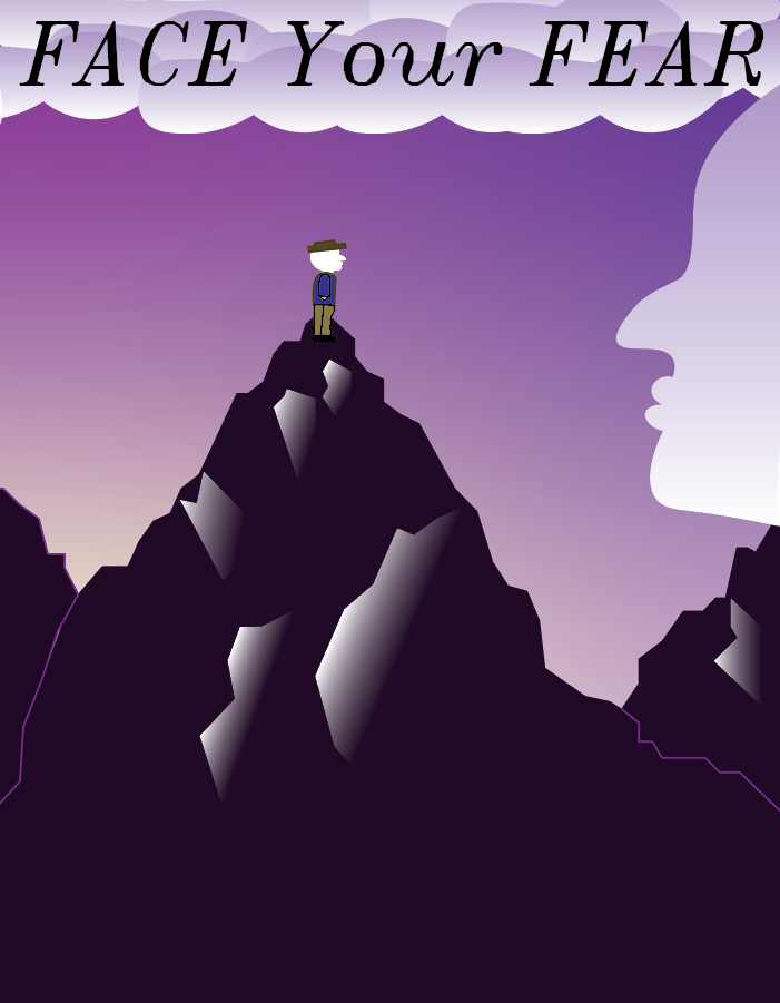 FACE Your Fear — P2 Poster. When faced with the task of creating a ...