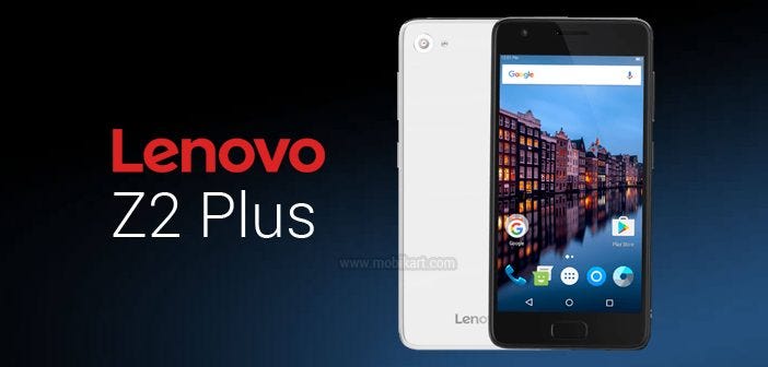 Lenovo Z2 Plus Review — A Premium Phone at Affordable Price | by ...