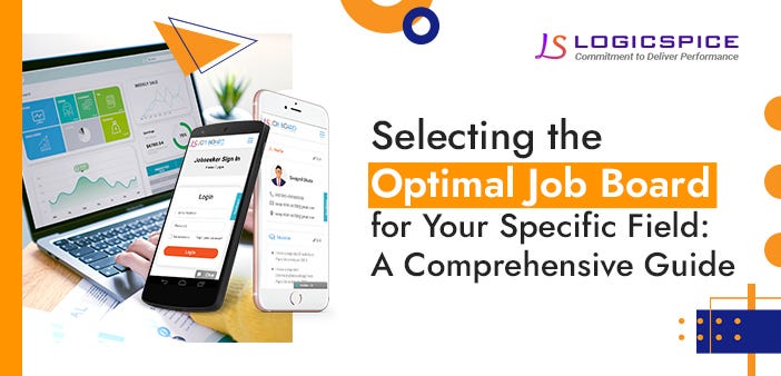 How To Choose The Best New Job Board For Your Niche? | by Logicspice Software | Medium