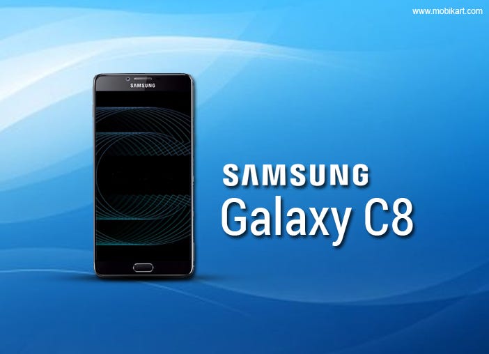 Samsung Galaxy C8 Promotional Materials Leaked Online | by Mobikart ...