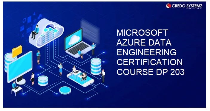 Unveiling the Power of Azure Data Factory DP-203 with Credo Systemz ...