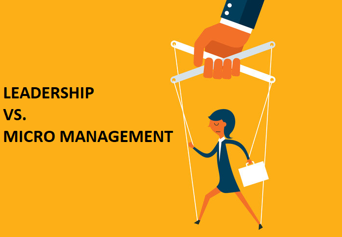 LEADERSHIP Vs. MICRO MANAGEMENT. It is called as MICRO MANAGEMENT. | by ...