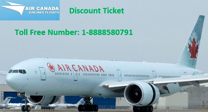 Air Canada Airlines Reservations | 1–8888–580–791 | Flight & Deals | by ...