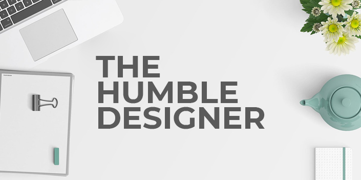 The Humble Designer. Be approachable. Be kind. Be Humble. If… | by ...