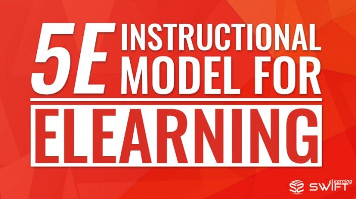 5E Instructional Model for eLearning Preferred by NASA | by Swift ...