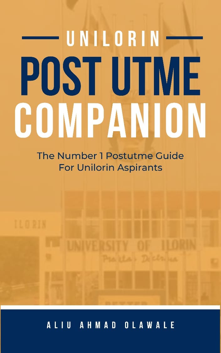 UNILORIN POST UTME COMPANION. A Directory Book By Aliu Ahmad Olawale ...