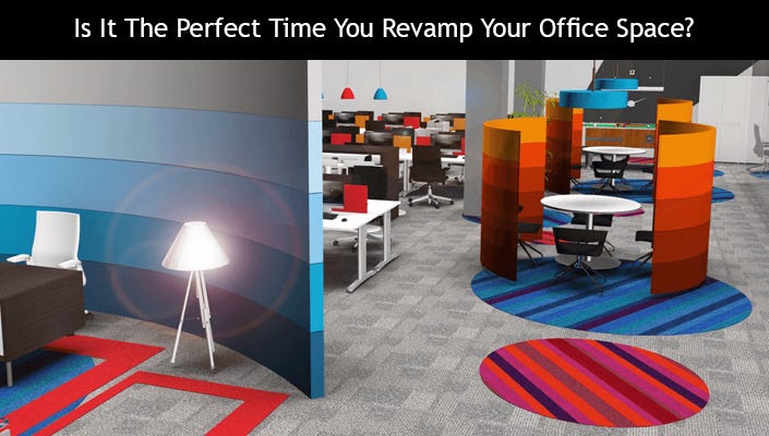 Is It The Perfect Time You Revamp Your Office Space? | by Jamie Drake ...
