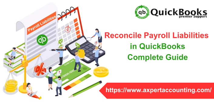 How to Reconcile Payroll Liabilities in QuickBooks Payroll? | by Kaydenmemphis | Mar, 2024 | Medium