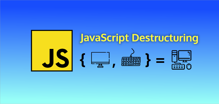 JavaScript Destructuring. Today we’re gonna talk about another… | by ...