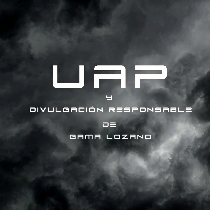 UAP y divulgación responsable. Una reflexión de la investigadora… | by ...