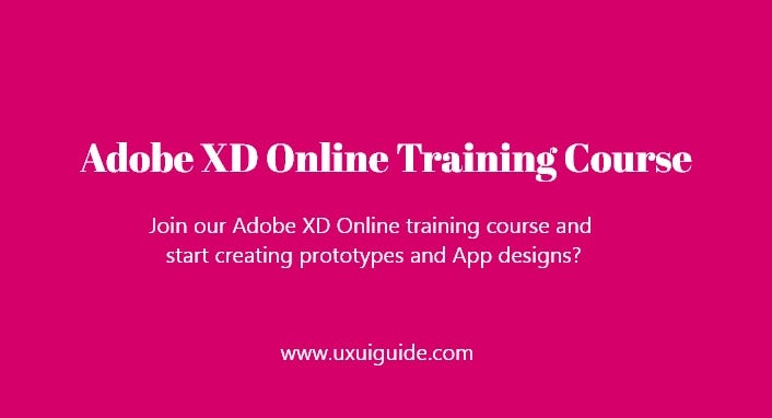 Practical Adobe XD Online Training Course at UX UI guide - Kumar - Medium