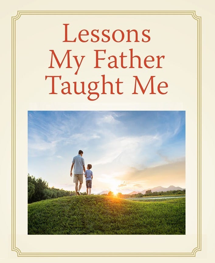 Lessons My Father Taught Me. A Reflexive Memoriam | by Dr Michael Heng ...