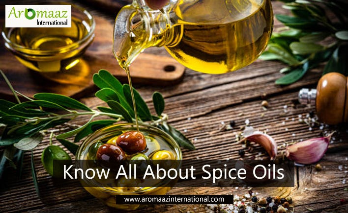 Know All About Spice Oils, its Uses and Benefits - Aromaaz ...