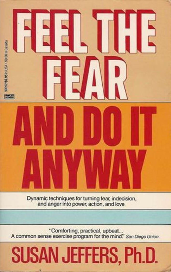 Fearless Leadership: Why “Feel the Fear and Do It Anyway” is a Game ...