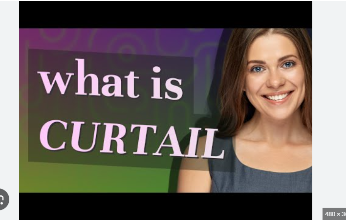 Curtail Meaning in English - Deepanshu Bhardwaj The English Words ...