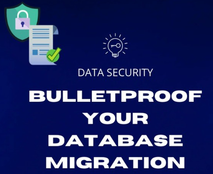 Fortifying Your Database Migration: A Journey Towards Secure ...