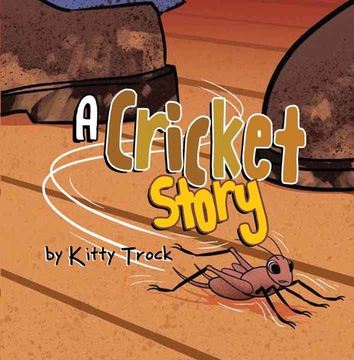 “A Cricket Story” by Kitty Trock: A Heartwarming Tale of Courage and ...