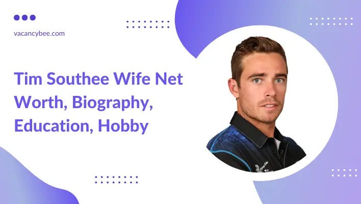 Tim Southee Wife Biography - Xacere - Medium