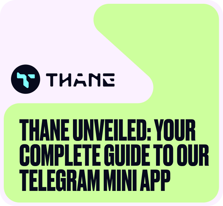 Thane Unveiled: Your Complete Guide to Our Telegram Mini App | by Thane ...