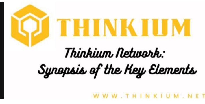 Thinkium Network: Synopsis of the Key Elements | by Edetchristian | Medium