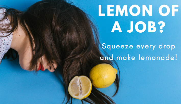Are You Squeezing Your Lemon (The Job)? | by Alice Cheng | Medium
