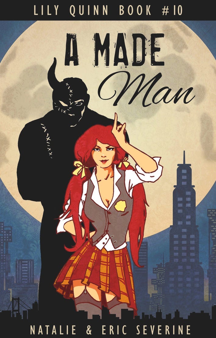 A Made Man. Table of Contents: Lily Quinn #10 | by Natalie & Eric ...