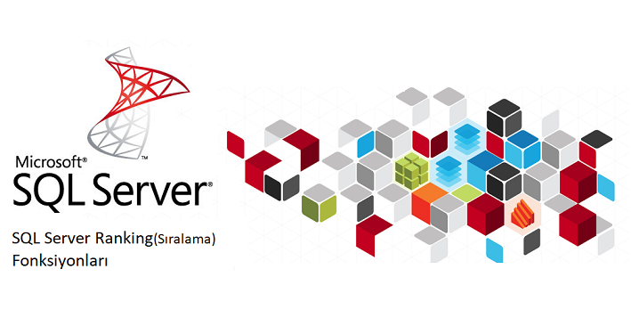 SQL Server Ranking(Sıralama) Fonksiyonları | by Umut KAYA | Medium