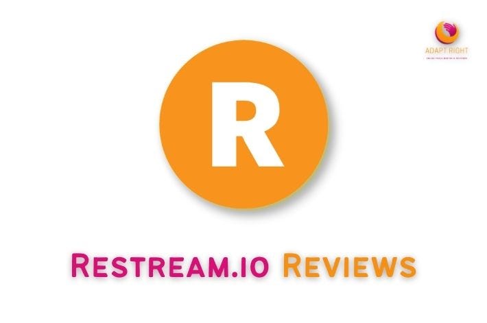 Restream io Review - Adapt Right - Medium