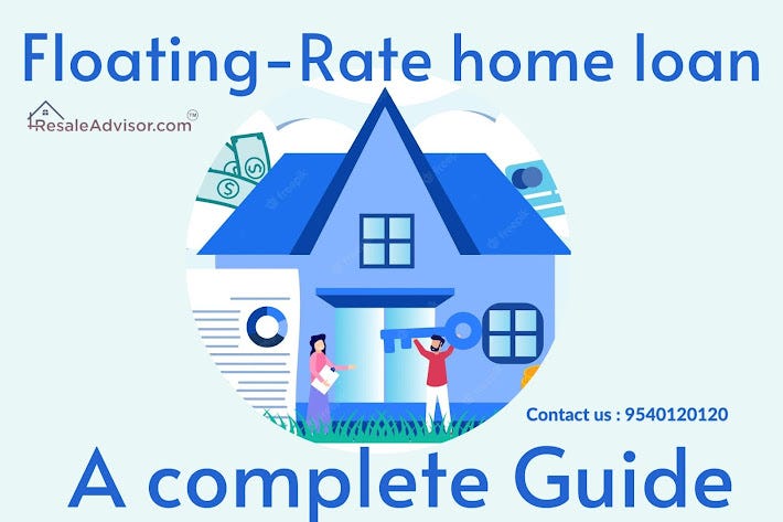 🛑What is a Floating-Rate Home Loan? | By Resaleadvisor.com ...