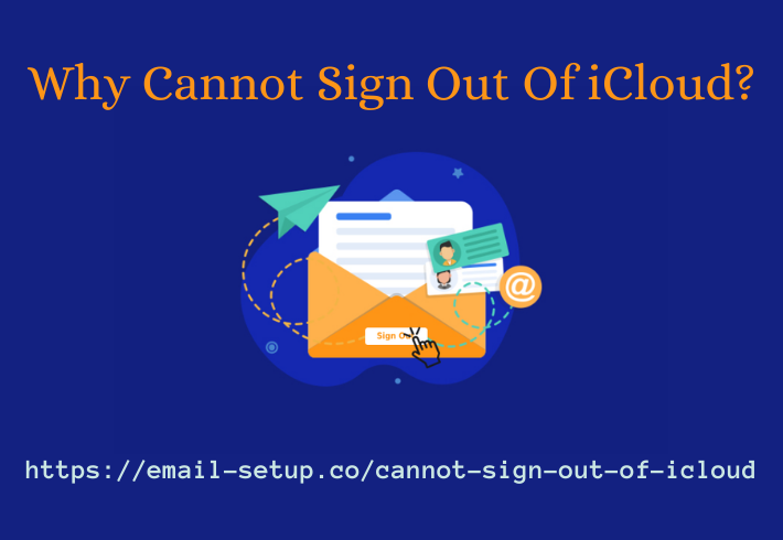 Why Cannot Sign Out Of iCloud?. If you cannot sign out of iCloud email ...